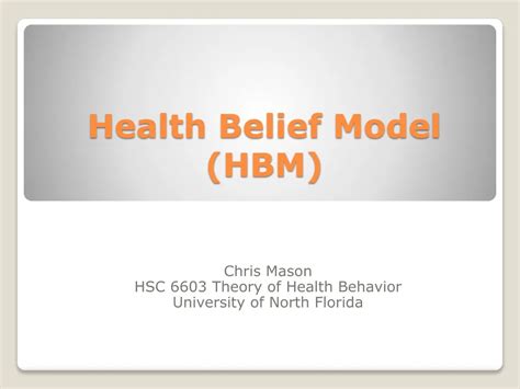 Ppt Health Belief Model Hbm Powerpoint Presentation Free Download