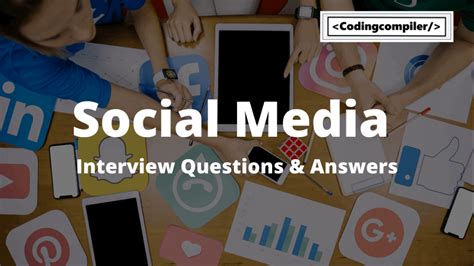 Top 40 Social Media Interview Questions And Answers Coding Compiler