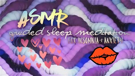 Asmr Guided Sleep Meditation For Insomnia And Anxiety The Perfection