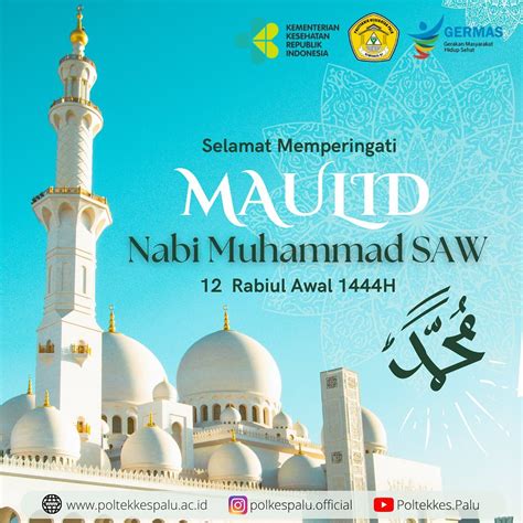 Selamat Memperingati Maulid Nabi Muhammad Saw 12 Rabiul Awal 1444h