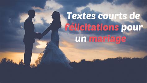 Textes Courts De Félicitations Mariage Félicitations Mariage Mariage