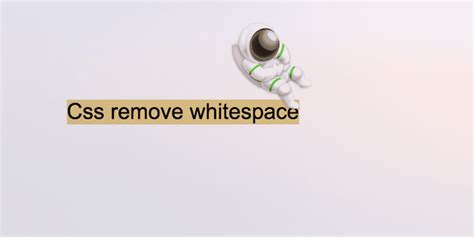 how to remove white space under an image using css images