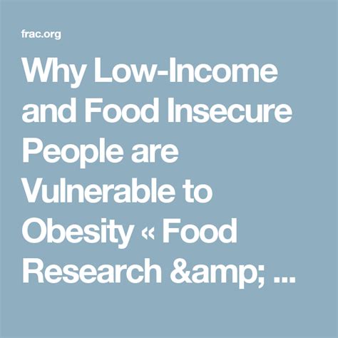 Why Low Income And Food Insecure People Are Vulnerable To Obesity