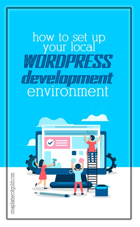 setting up your local wordpress development environment