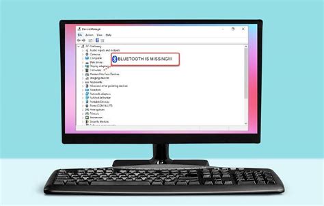 how to troubleshoot when you can t find bluetooth in device manager on
