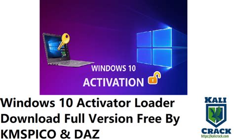 Windows 10 Activator Loader By Daz Full 2022 Latest By Kmspico Porn