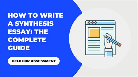 How To Write A Synthesis Essay The Complete Guide 2023