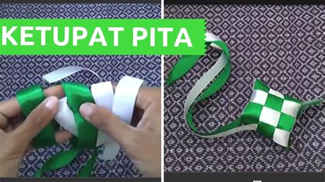 Tutorial Bikin Ketupat Dari Pita Lembarinfo