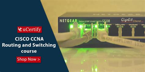 learn the skills of ccna routing and switching with ucertify course