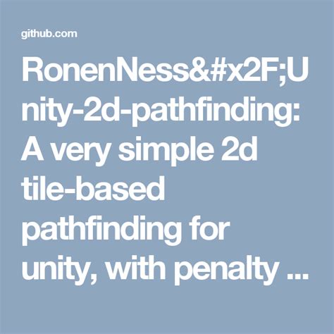 ronenness unity 2d pathfinding a very simple 2d tile based pathfinding
