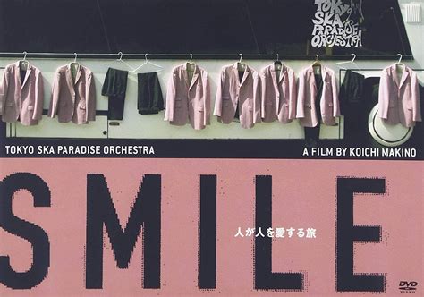 Jp 「smile~人が人を愛する旅~」 [dvd] 東京スカパラダイスオーケストラ Dvd