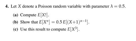 solved 4 let x denote a poisson random variable with