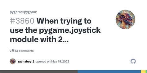 when trying to use the pygame joystick module with 2 controllers