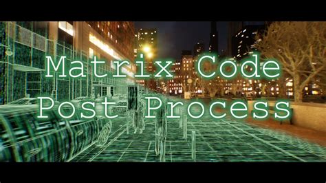 ue5 matrix code post process material tutorial intro only youtube