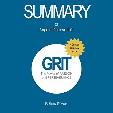 Summary Of Grit By Angela Duckworth The Power Of Passion And