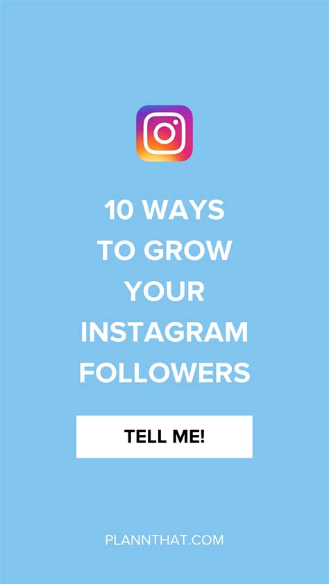 10 Ways To Grow Your Instagram Followers