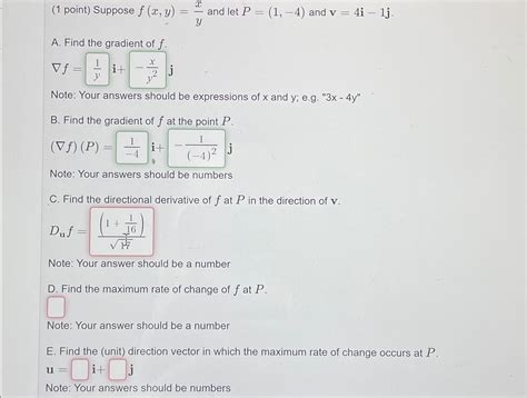 Solved 1 ﻿point ﻿suppose F X Y Xy ﻿and Let P 1 4 ﻿and