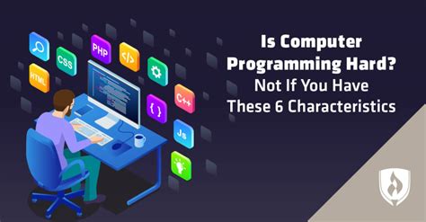 is computer programming hard not if you have these 6 characteristics