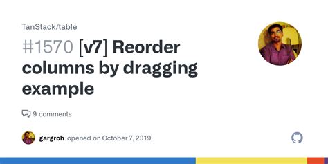 [v7] reorder columns by dragging example · issue 1570 · tanstack table