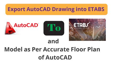 export autocad drawing into etabs youtube