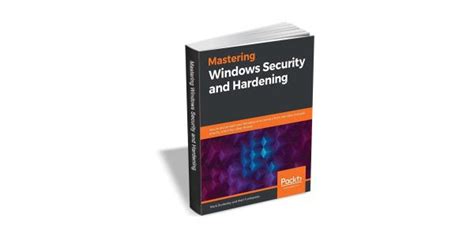 แจกฟรี ebook ‘mastering windows security and hardening techfeedthai