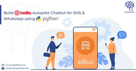 build twilio autopilot chatbot for sms and whatsapp using python
