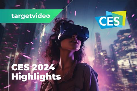 Ces 2024 Highlights Targetvideo
