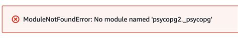 python modulenotfounderror no module named psycopg2 [aws glue