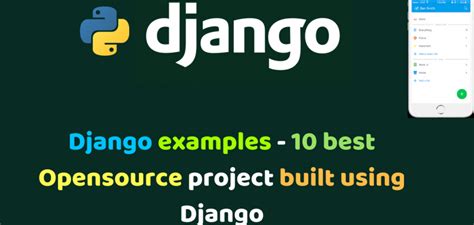 django examples 10 best opensource project built using django dunebook