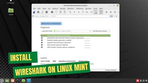 How To Install Wireshark On Linux Mint 21 Youtube