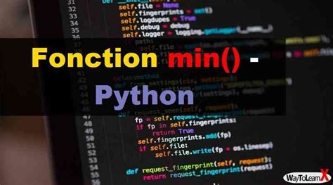 fonction min python waytolearnx
