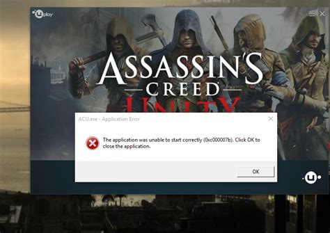 0xc000007b error trying to launch assassins creed unity uplay
