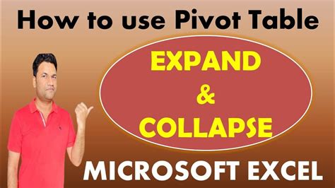 how to use expand and collapse in pivot table in ms excel youtube