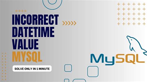 [solved] error code 1292 incorrect datetime value error 1067 42000