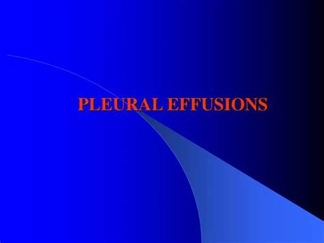 Ppt Pleural Effusions Powerpoint Presentation Free Download Id 925133