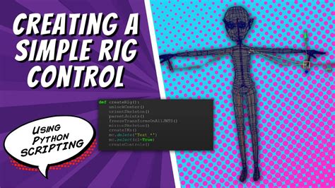 creating a simple rig control with python in maya maya python