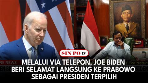 Melalui Via Telepon Joe Biden Beri Selamat Langsung Ke Prabowo Sebagai