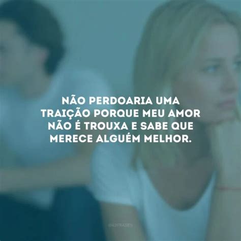 50 Frases De Traição No Casamento Para Superar Essa Dor