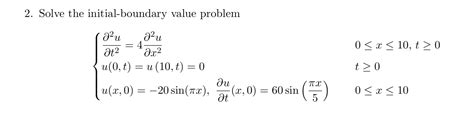 solved 2 solve the initial boundary value problem au 0
