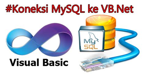 tutorial cara koneksikan database mysql ke vb menggunakan connector