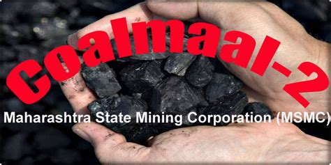 Coalmaal 2 Msmc Causes Multi Crore Loss In Allocating Coal Blocks To
