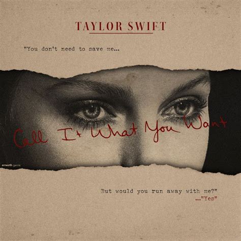 Taylor Swift Call It What You Want Taylor Swift Lyrics Taylor