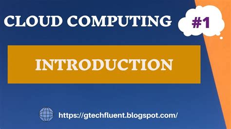 Introduction To Cloud Computing Youtube