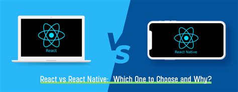 react vs react native which one to choose and why