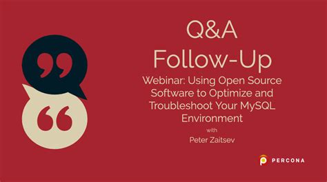 qanda on webinar “using open source software to optimize and troubleshoot