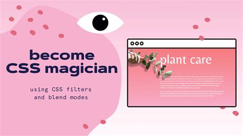 create magic with css filters and blend modes for beginners aga