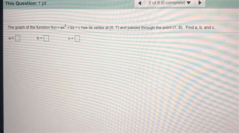 this question 1 pt 2 of 8 0 complete the graph of