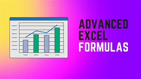 unlocking the power of advanced excel formulas