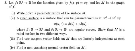 Solved 3 Let F R2→r Be The Function Given By F X Y Xy
