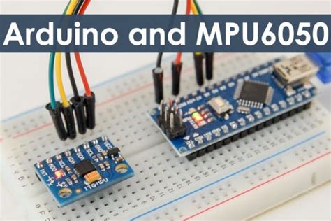 arduino and mpu6050 imu accelerometer and gyroscope